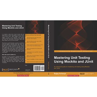 Buy Mastering Unit Testing Using Mockito And JUnit Online 999 From