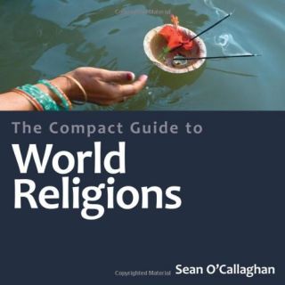 Shop The Compact Guide to the World's Religions (Compact Guides) Online ...