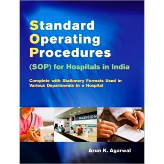 Standard Operating Procedures (SOP) for Hospitals in India: Complete ...