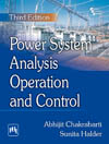 POWER SYSTEM ANALYSIS : OPERATION AND CONTROL , Third Edition