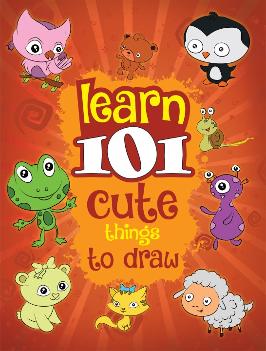 Buy Learn 101 Cute Things To Draw Online @ ₹140 from ShopClues