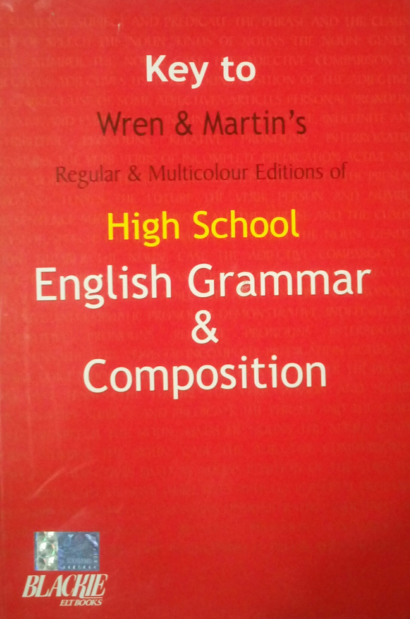 Buy KEY TO HIGH SCHOOL ENGLISH GRAMMAR COMPOSITION-BY WREN MARTIN Online @ ₹195 from ShopClues