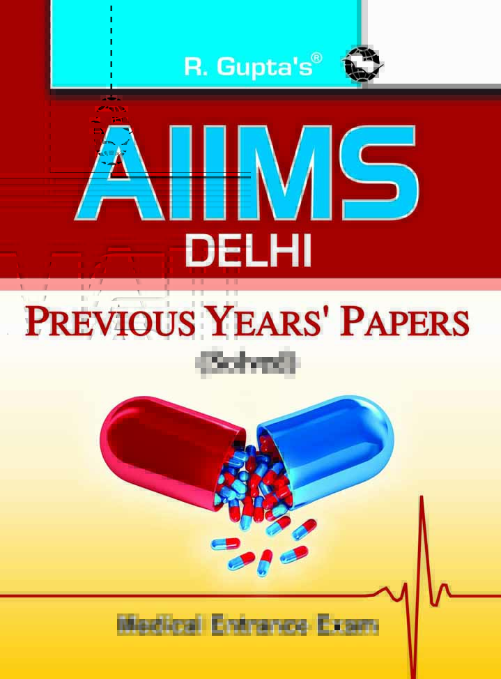Buy Aiims Delhi Medical Entrance Exam Previous Years Solved Papers ...
