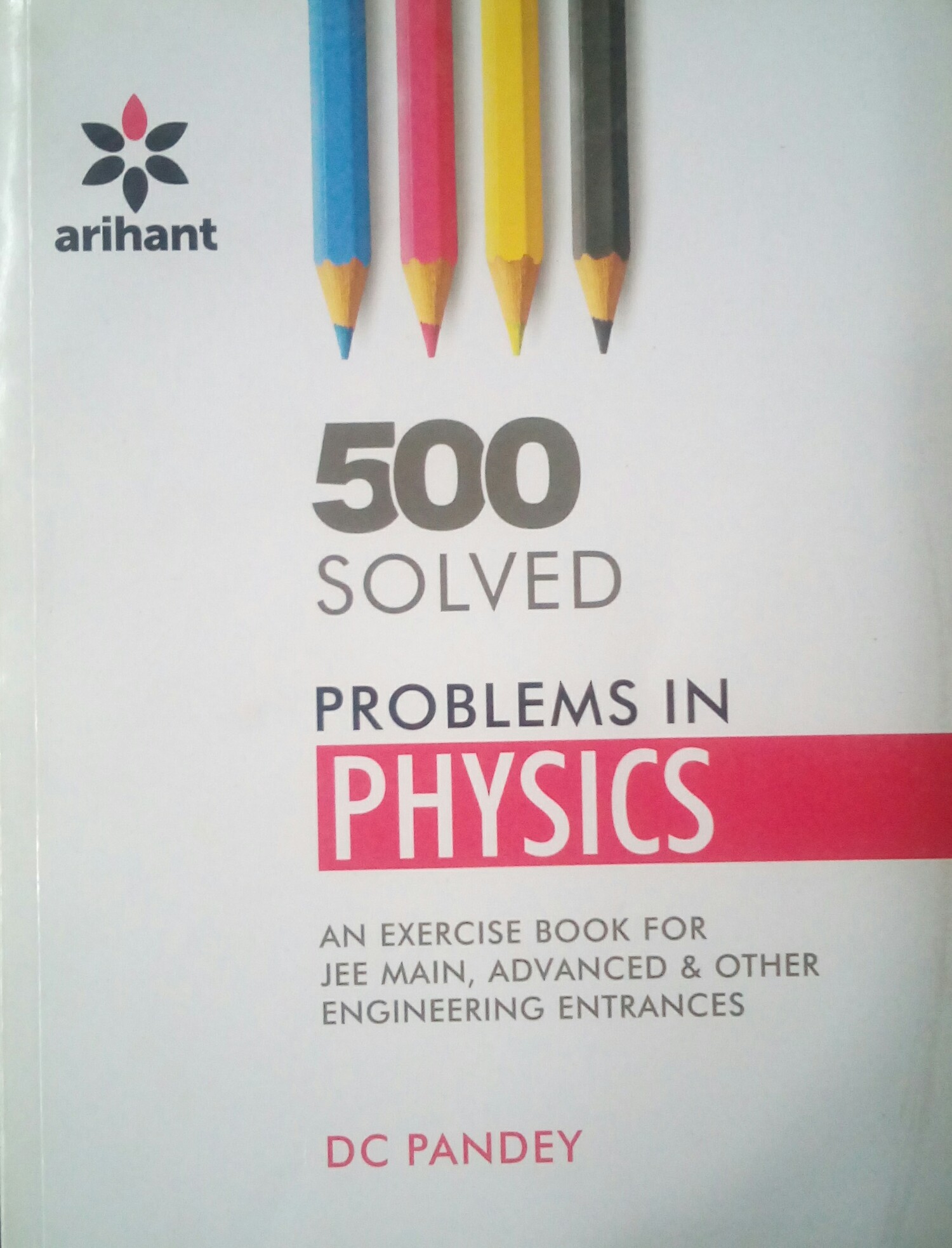 Buy ARIHANT 500 SOLVED PROBLEM IN PHYSICS BY D C PANDEY Online @ ₹250 ...