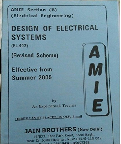 AMIE - Electrical Engineering Section(B) Design of ElectricalSystems ...