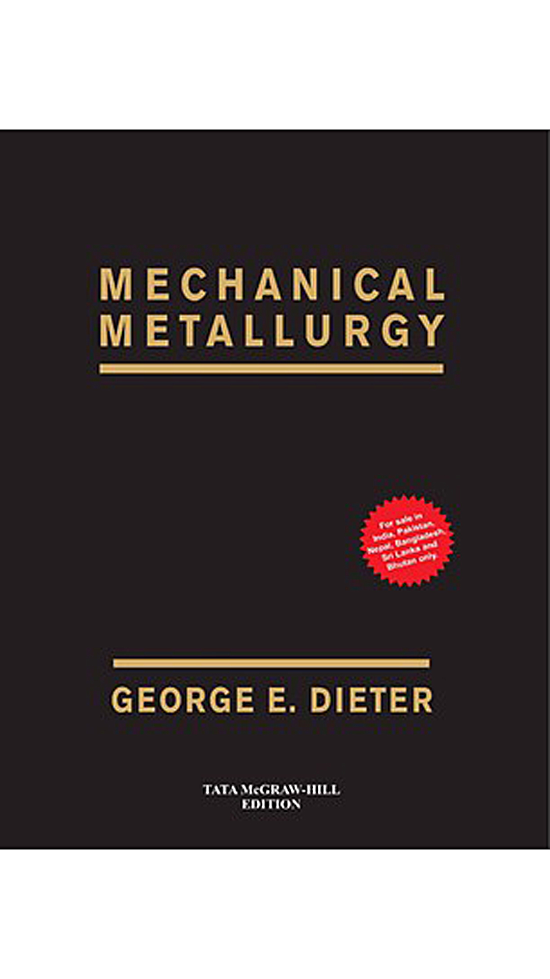 Buy George E. Dieter - Mechanical Metallurgy (3Rd Edition) Online @ ₹665 from ShopClues