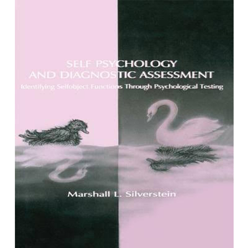 Buy Self Psychology And Diagnostic Assessment Identifying Selfobject ...