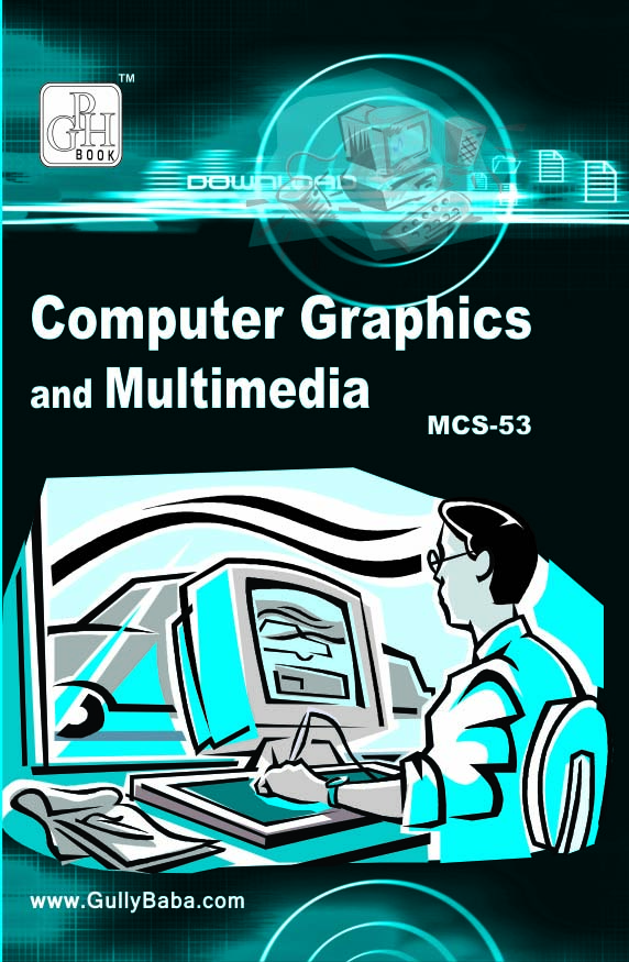 Buy MCS53 Computer Graphics and Multimedia(IGNOU Help book for MCS-053 ...