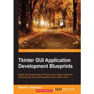Buy Tkinter GUI Application Development Blueprints Online @ ₹999 from ShopClues