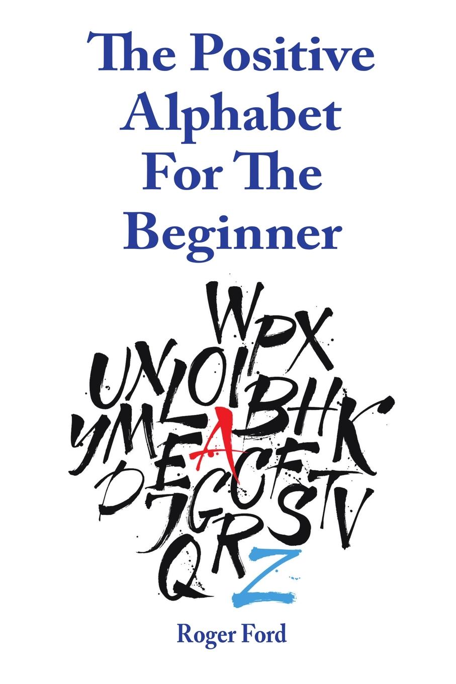 Buy The Positive Alphabet For The Beginner Online @ ₹1376 from ShopClues
