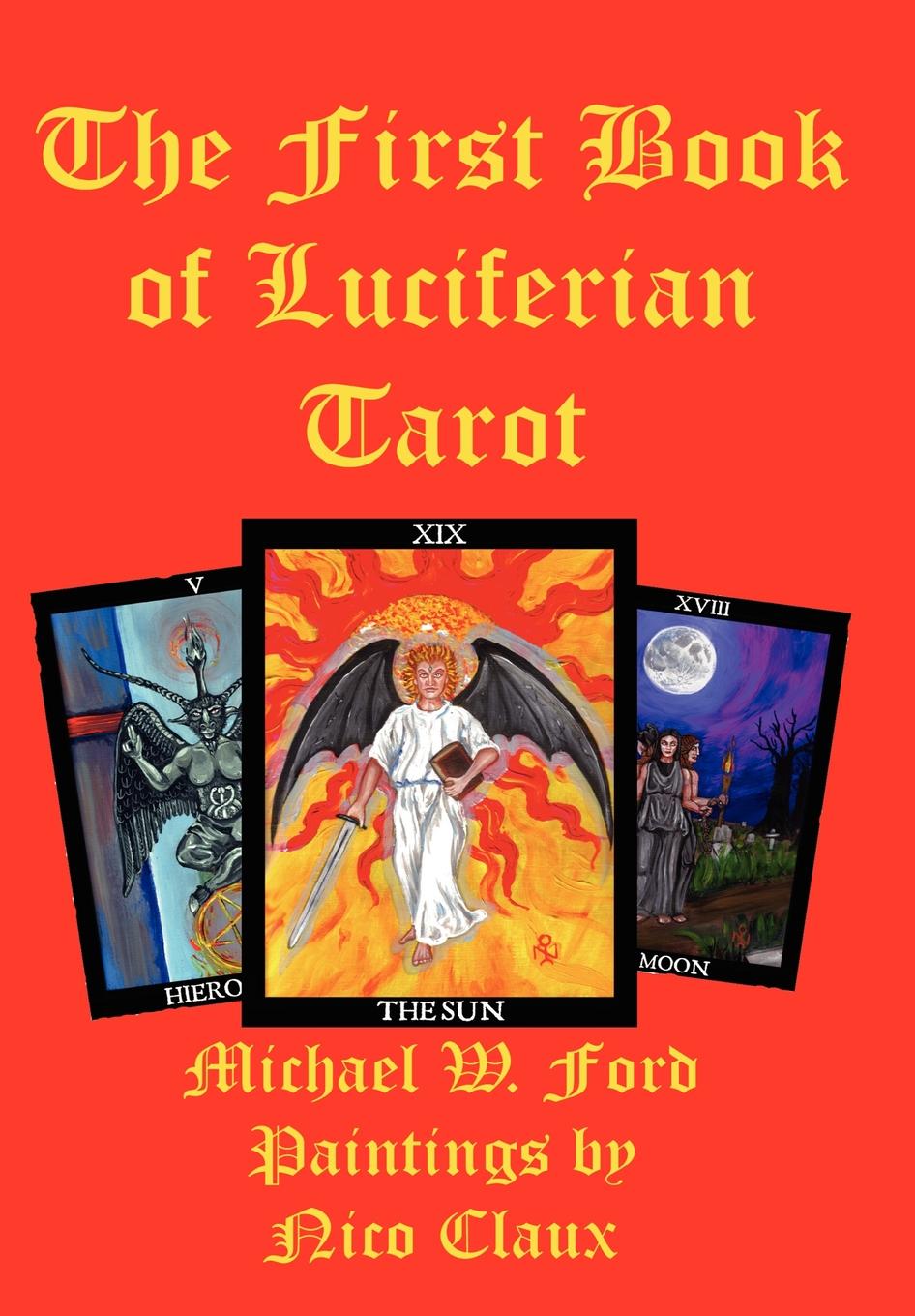 Buy The First Book Of Luciferian Tarot Online @ ₹2757 from ShopClues