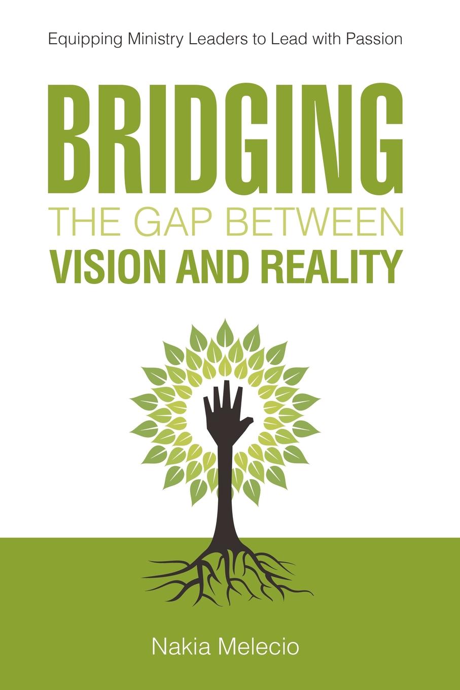 Buy Bridging the Gap Between Vision and Reality Online @ ₹965 from ... Buy Bridging the Gap Between Vision and Reality Online @ ₹965 from ...