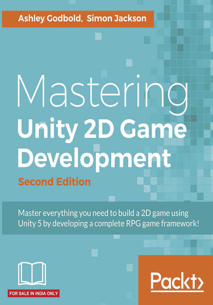 Buy Mastering Unity 2D Game Development - Second Edition Online @ ₹1399 from ShopClues