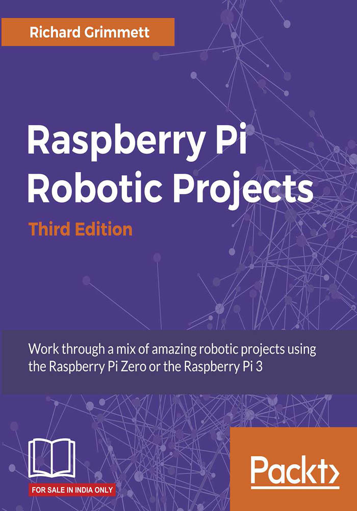 Buy Raspberry Pi Robotic Projects - Third Edition Online @ ₹799 from ShopClues