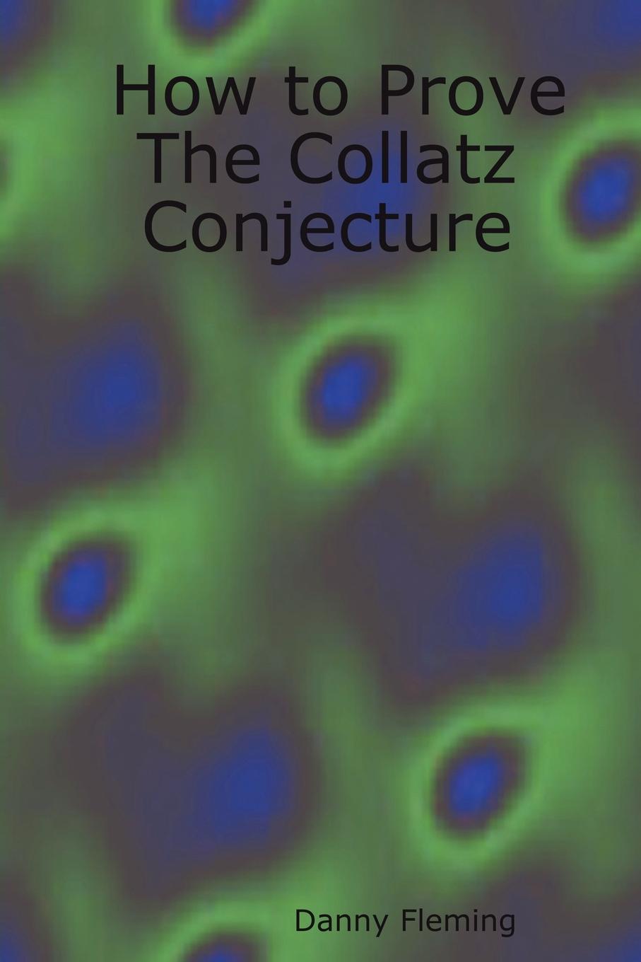 Buy How To Prove The Collatz Conjecture Online @ ₹2007 from ShopClues