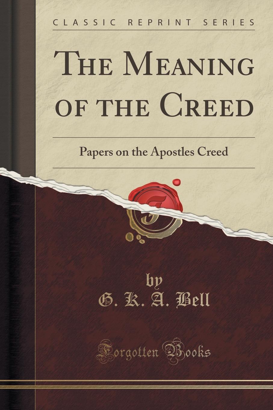 Buy The Meaning Of The Creed Online @ ₹936 from ShopClues