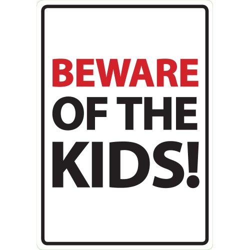 Buy Beware of The Kids Plastic Sign Online @ ₹2093 from ShopClues