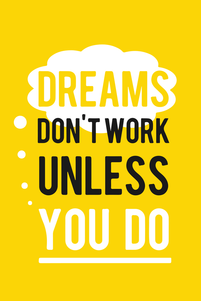 Buy Posterskart 'Dreams Dont Work Unless You Do' Motivational Quote ...