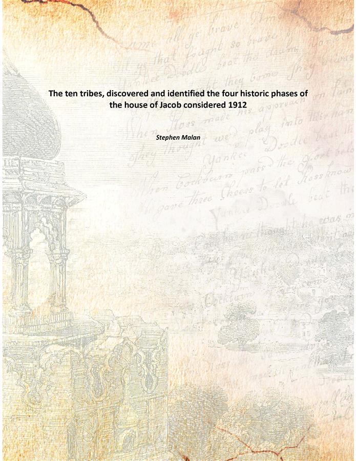 Buy The ten tribes, discovered and identified the four historic phases ...