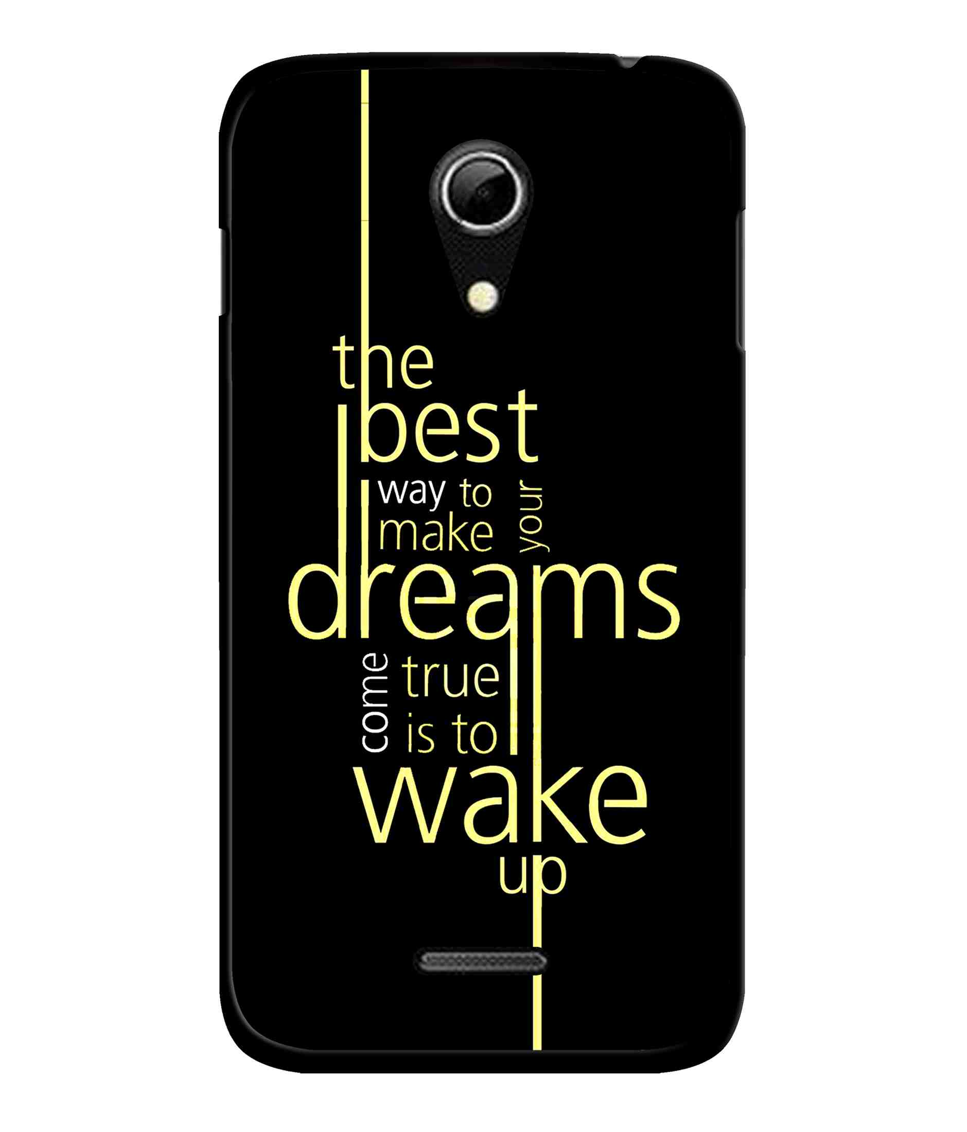 Buy Snooky Printed Wake up for Dream Mobile Back Cover For Micromax ...