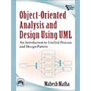 Object-Oriented Analysis and Design Using UMLAn Introduction to Unified Process and Design Patterns