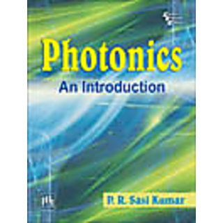 PHOTONICS : AN INTRODUCTION