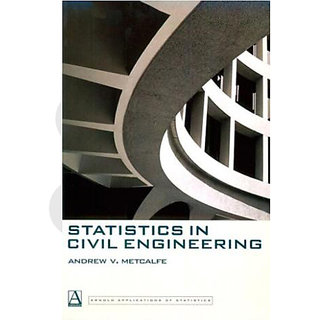 Buy Statistics in Civil Engineering (Arnold Applications of Statistics ...