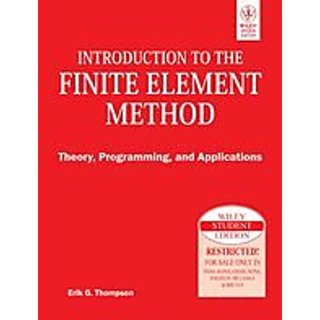 Buy INTRODUCTION TO THE FINITE ELEMENT METHODTHEORY, PROGRAMMING, AND APPLICATIONS Online @ ₹499 ...