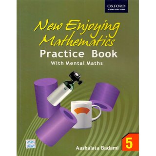 Buy New Enjoying Mathematics Practice Book with Mental Maths Class - 5 ...