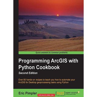 Buy Programming ArcGIS with Python Cookbook - Second Edition Online ...