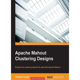 Buy Apache Mahout Clustering Designs Online @ ₹599 from ShopClues