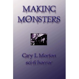 Buy Making Monsters (Sci Fi Horror) Online @ ₹1033 from ShopClues