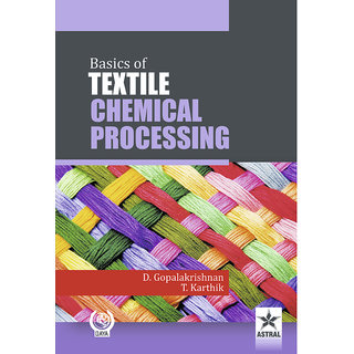 Buy Basics of Textile Chemical Processing Online @ ₹695 from ShopClues