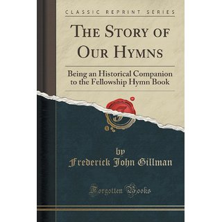 Buy The Story Of Our Hymns Online @ ₹660 from ShopClues