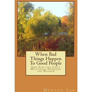 Buy When Bad Things Happen To Good People: God Explains Life's ...