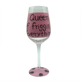 Buy The Crazy Me Queen of Frigging Everything Wine Glass Online @ ₹749 ...