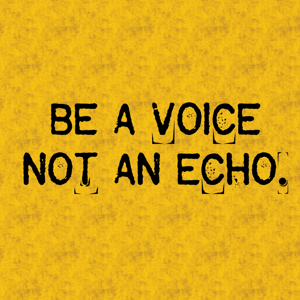 Buy be a voice not an echoAll Time Posters| |Sticker Paper Poster ...