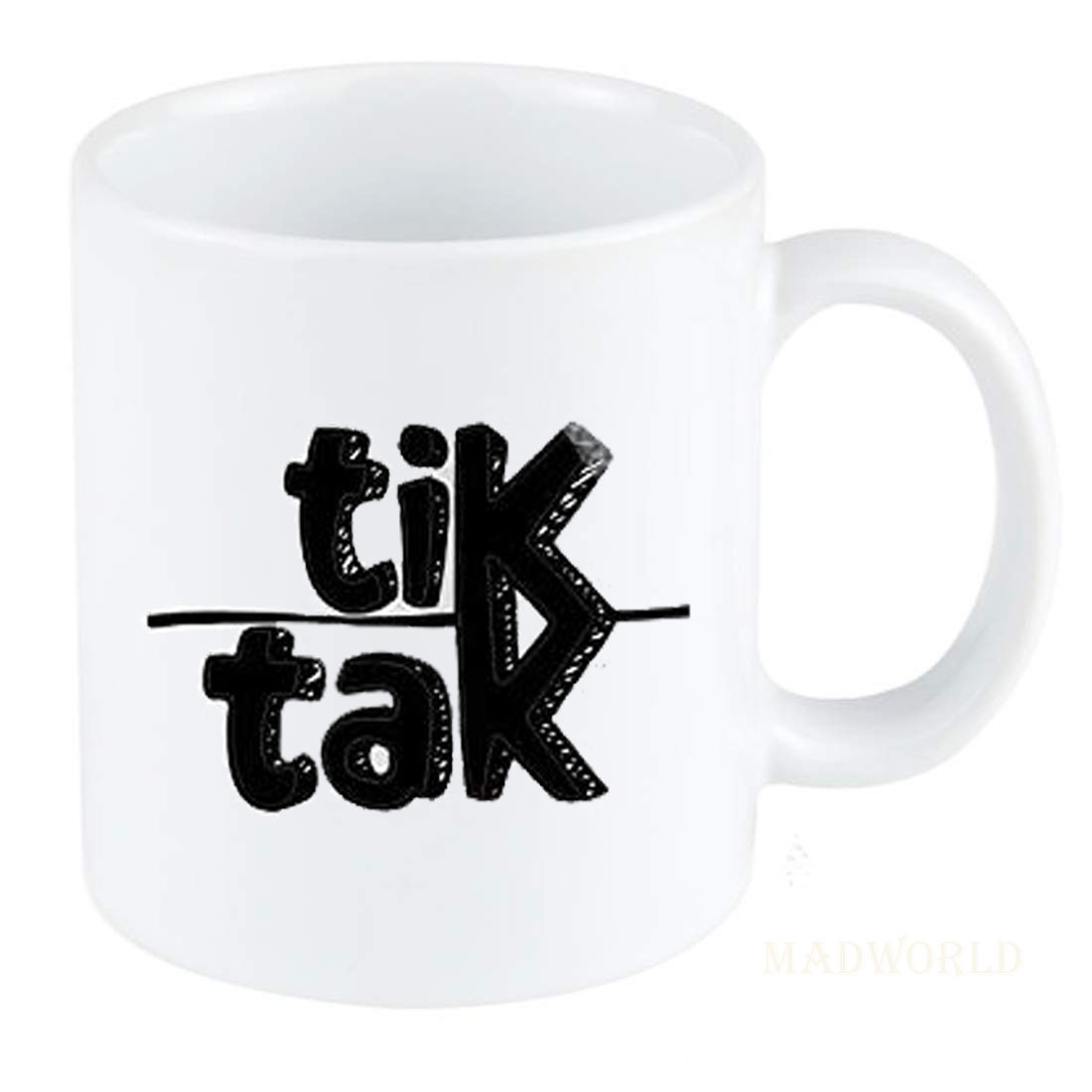 Buy Madworld Tik Tok Best Quotes Printed Ceramic White Coffee Mug Best ...