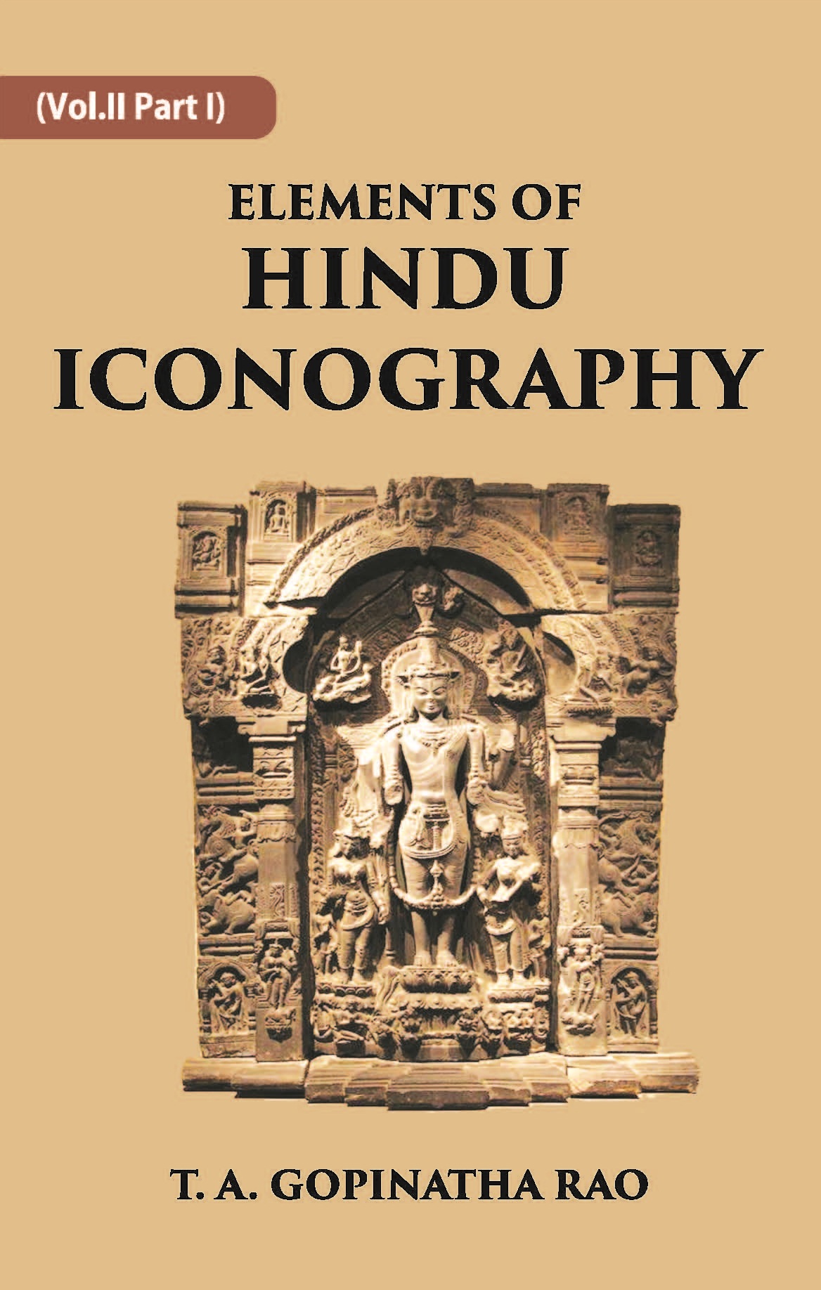 Buy ELEMENTS OF HINDU ICONOGRAPHY (vol-2 part 1) Volume Vol. 2 Part 1 ...