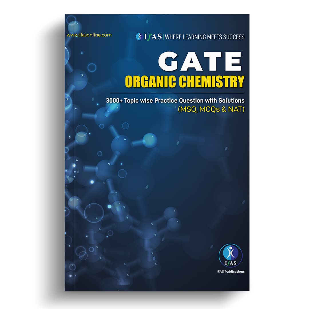 Buy GATE Organic Chemistry book - Topicwise Practice Question with Solutions (MSQ, MCQs NAT ...