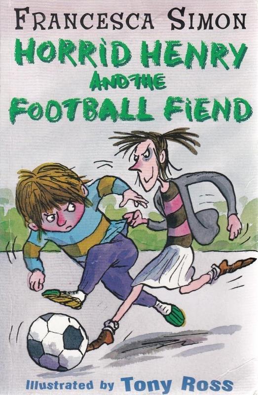Buy Horrid Henry and the Football Fiend (Horrid Henry - Old Edition ... Buy Horrid Henry and the Football Fiend (Horrid Henry - Old Edition ...