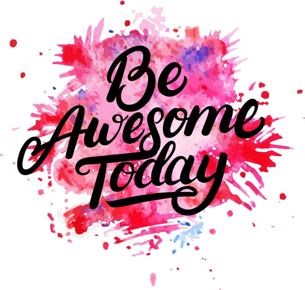 Buy be awesome todayAll Time Posters|300 GSM HD Paper Print |Sticker ...
