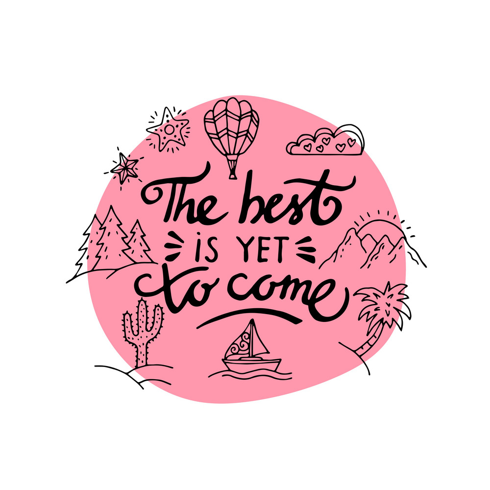 Buy the best is yet to comeAll Time Posters|sticker paperPrint |Sticker ...
