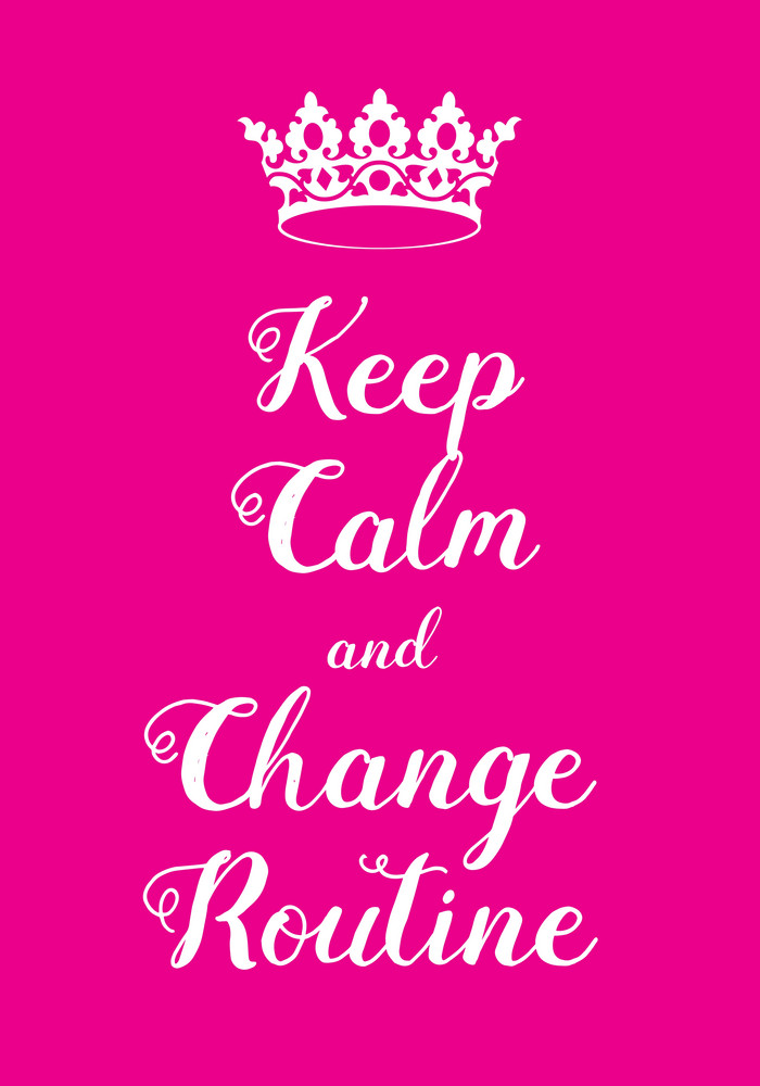 Buy keep calm and change routineAll Time Posters|sticker paperPrint ...