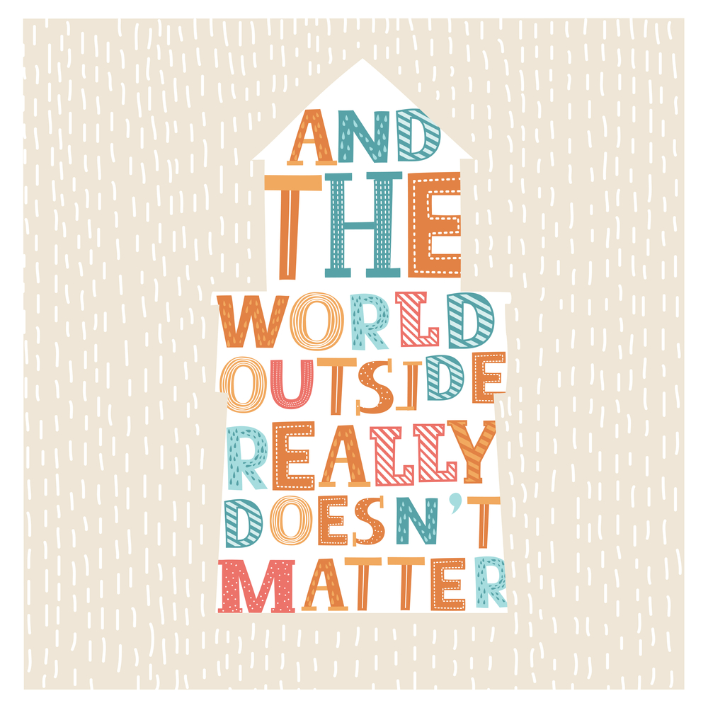 Buy and the world outside really doesnt matter 300 GSM HD Paper Print ...