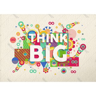 Buy think bigAll Time Posters| |Sticker Paper Poster, 12x18 Inch Online ...