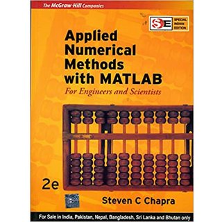 Buy Applied Numerical Methods with Matlab for Engineers and Scientists BY STEVEN C CHAPRA Online ...