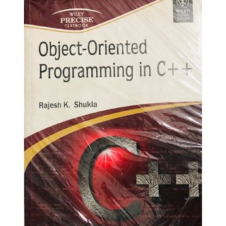 Buy Object- Oriented Programming in C++ (with CD) BY RAJESH K SHUKLA Online @ ₹610 from ShopClues
