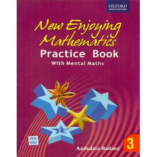 Buy New Enjoying Mathematics Practice Book with Mental Maths Class - 3 ...